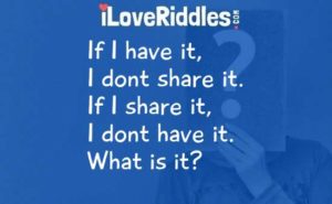 If You Have It You Don't Share It